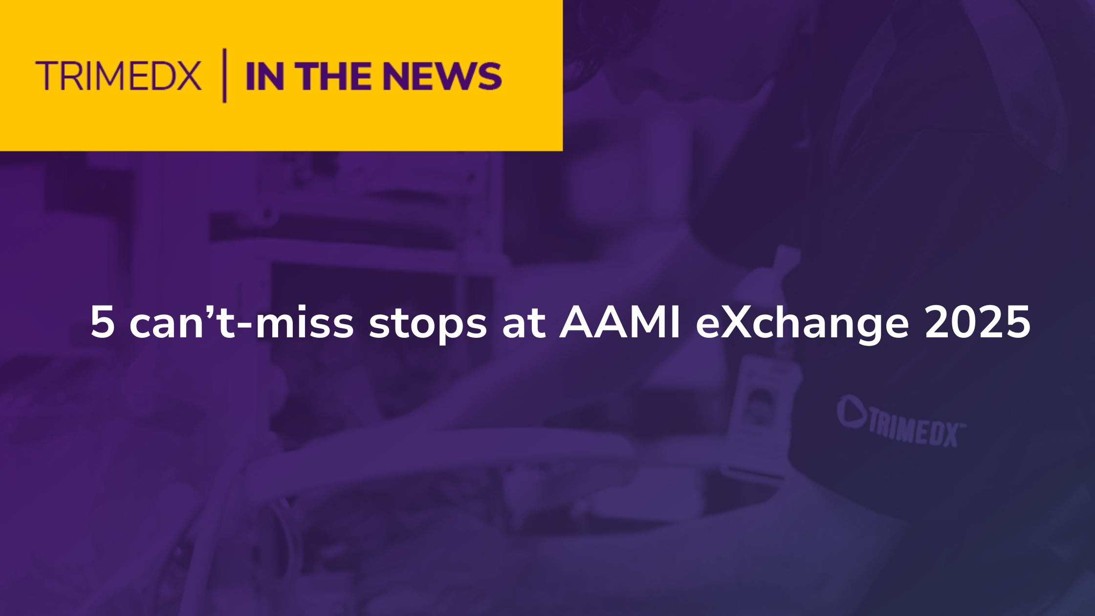 5 can’t-miss stops at AAMI eXchange 2025